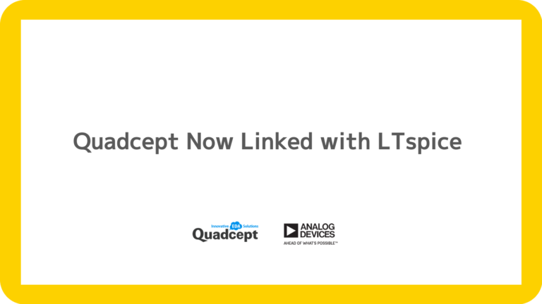 Quadcept Now Linked with LTspice | Quadcept Help Center